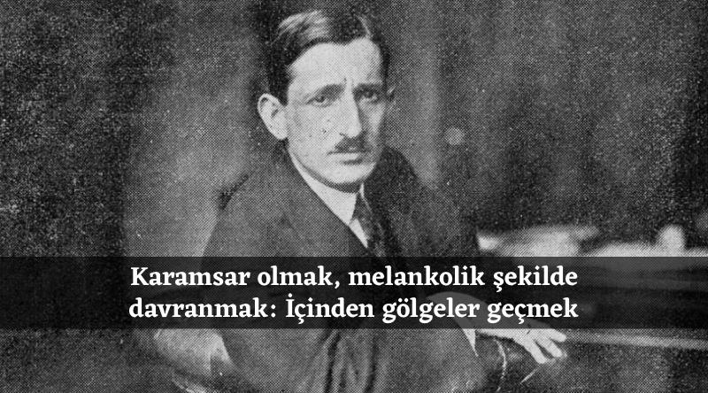 Refik Halit Karay'ın Kendi Kendine Ürettiği Naif ve Anlamlı Deyimler ...